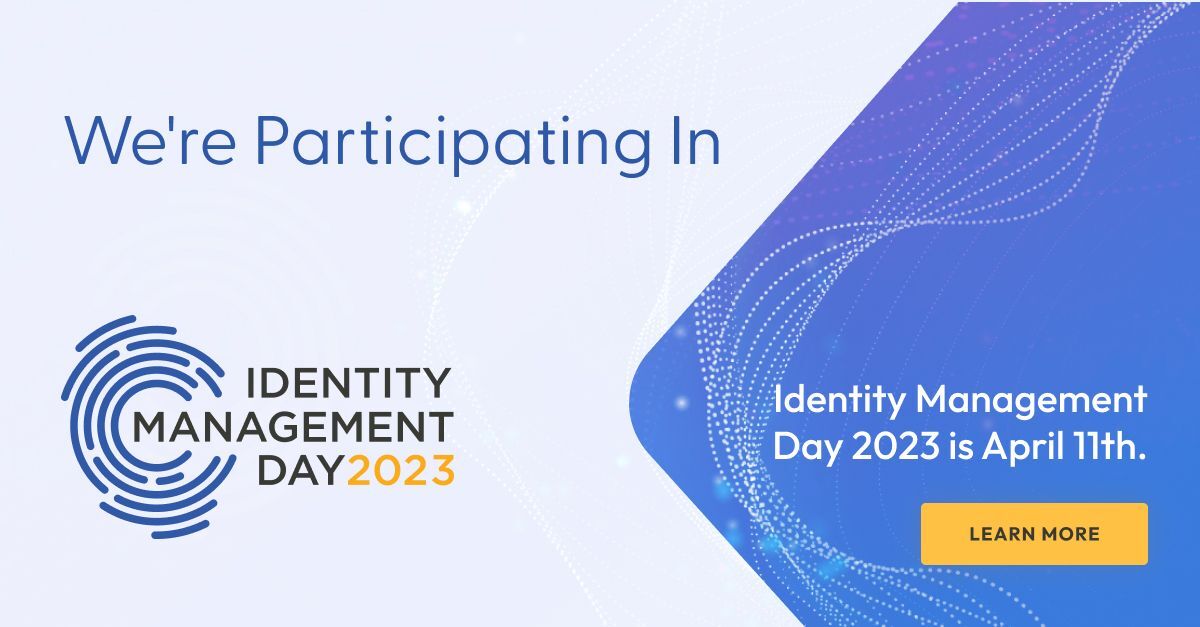 Identity Management Day: The Importance of Identity Security